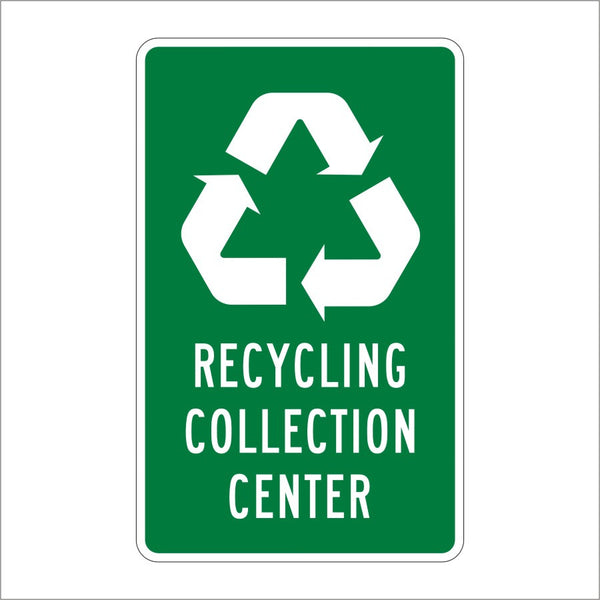 I-11 RECYCLING COLLECTION CENTER SIGN – Main Street Signs, Athaco Inc.