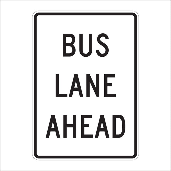 R3-12F BUS LANE AHEAD SIGN – Main Street Signs, Athaco Inc.