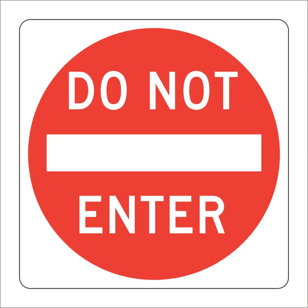 R5-1 DO NOT ENTER SIGN – Main Street Signs, Athaco Inc.