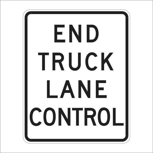 R53E (CA) END TRUCK LANE CONTROL SIGN – Main Street Signs, Athaco Inc.